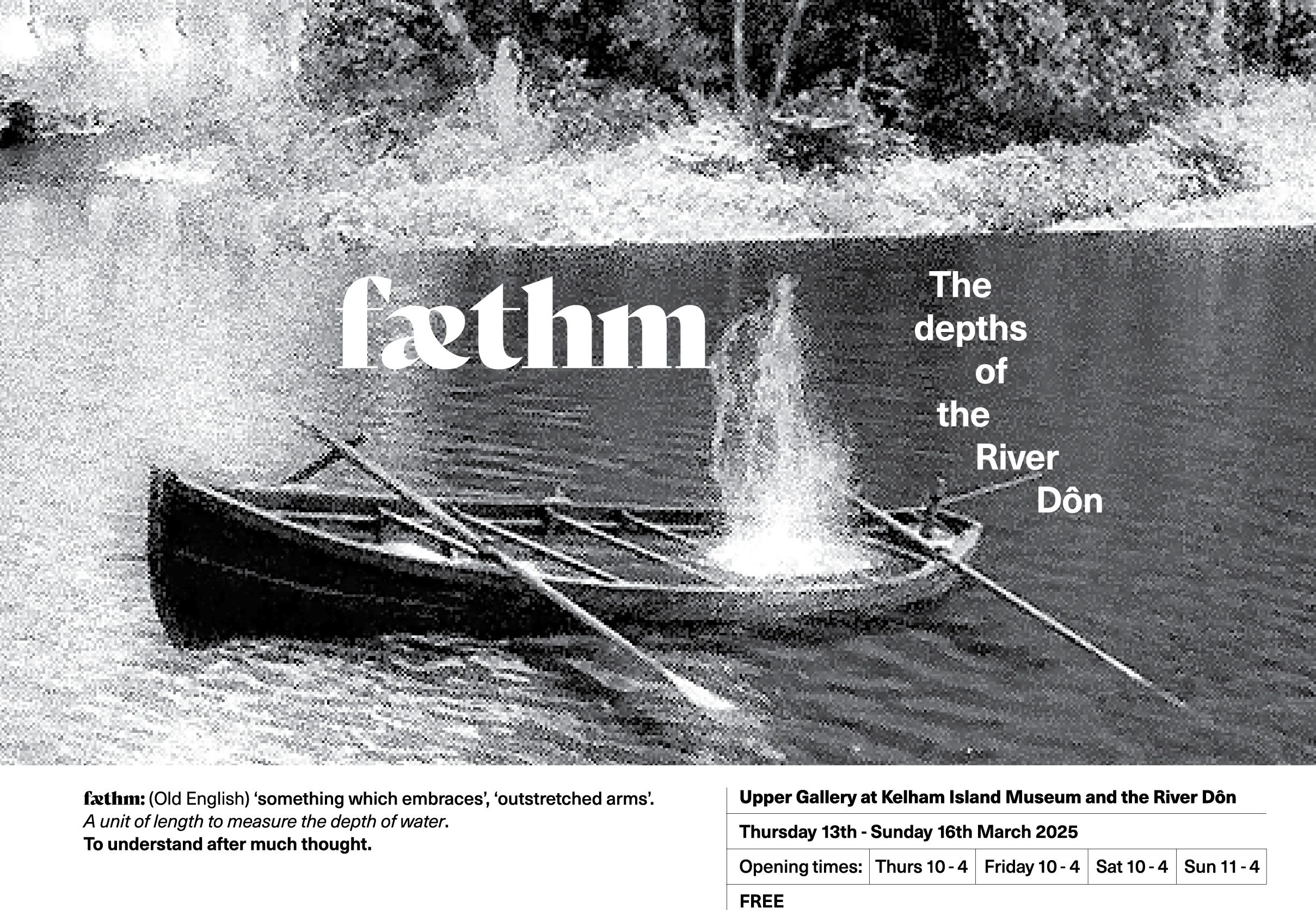 fæthm: explorations in co-curation with the River Dôn 13-16 March 2025 ...